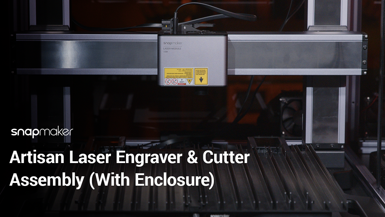 Artisan Laser Engraver & Cutter Assembly (with Enclosure) – Snapmaker